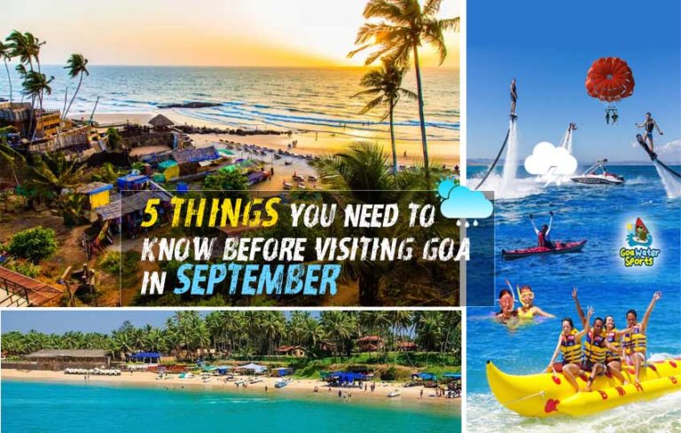 5 Things You Need To Know Before Visiting Goa In September﻿