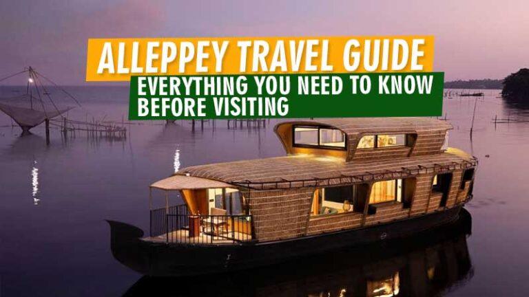 Alleppey Travel Guide Everything You Need to Know Before Visiting